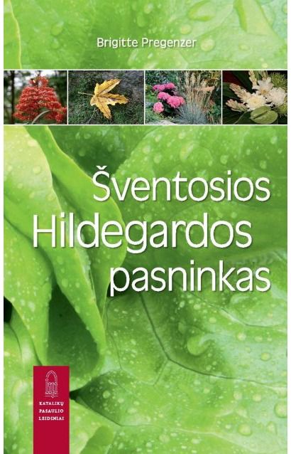 Šventosios Hildegardos pasninkas | Knyga - Pegasas