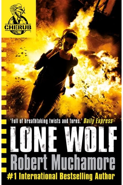 CHERUB: Lone Wolf Book 16
