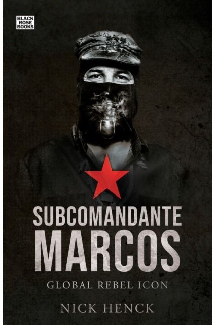 Subcomandante Marcos Global Rebel Icon | Pegasas