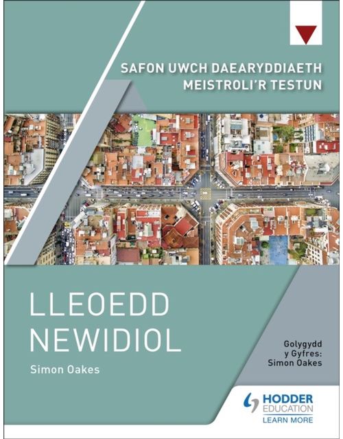 Safon Uwch Daearyddiaeth Meistroli'r Testun: Lleoedd Newidiol | Pegasas