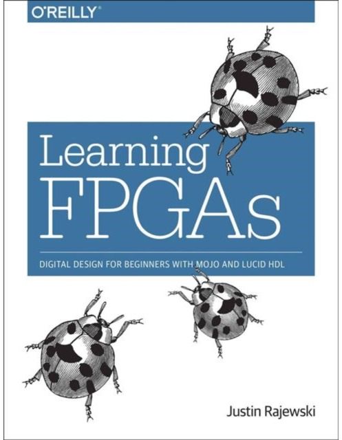 Learning FPGAs Digital Design for | Pegasas
