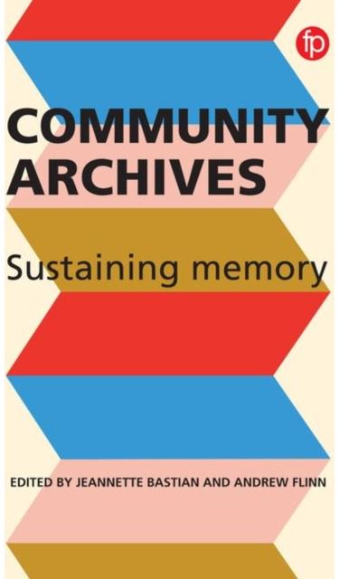 Community Archives, Community Spaces Heritage, Memory and | Pegasas