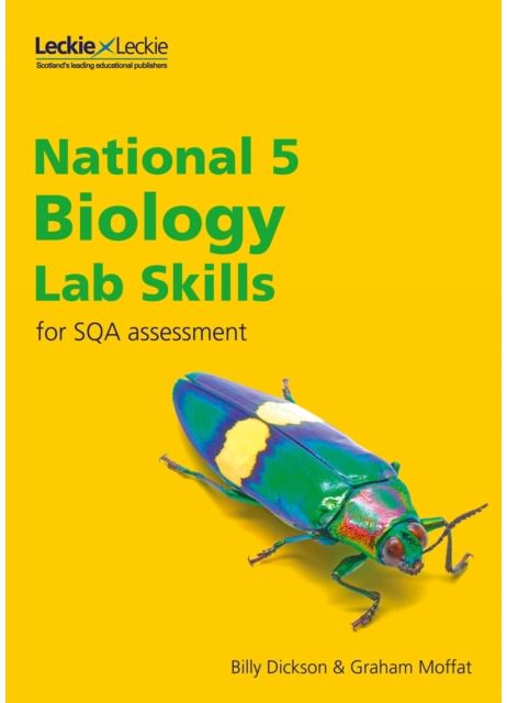 National 5 Biology Lab Skills for the revised exams of 2018 and beyond Learn the Skills of | Pegasas