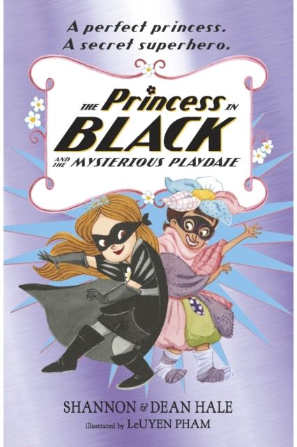 Princess in Black and the Mysterious Playdate