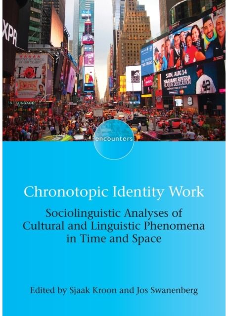 Chronotopic Identity Work Sociolinguistic | Pegasas