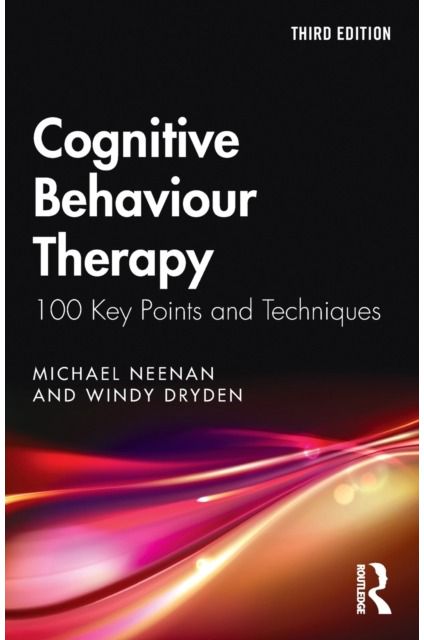 Cognitive Behaviour Therapy 100 Key Points and | Pegasas