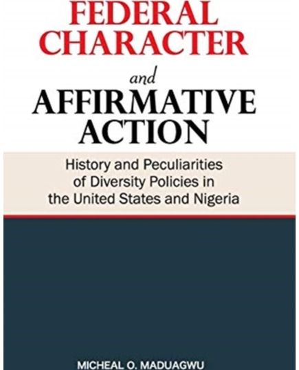 Federal Character and Affirmative Action History and | Pegasas