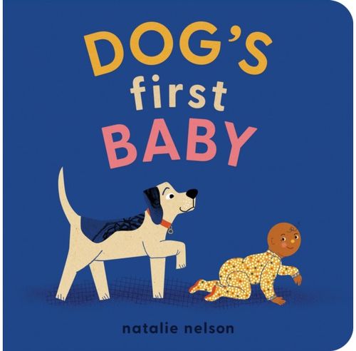 Dogs First Baby A Board Book | Pegasas