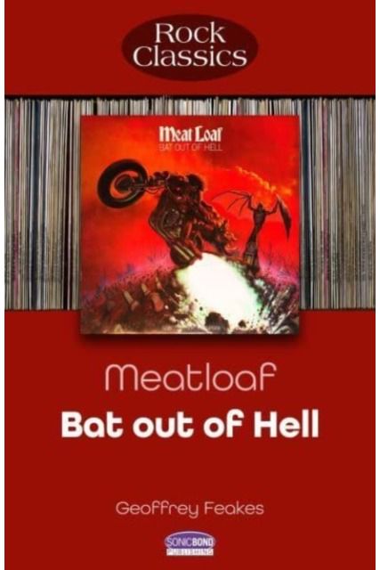 Meat Loaf: Bat Out Of Hell Rock Classics | Pegasas