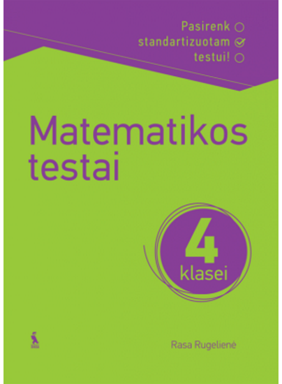 MATEMATIKOS TESTAI 4 KLASEI (s. Pasirenk standartizuotam testui!) | Pegasas