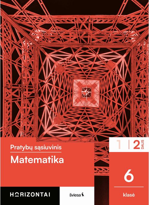 Matematika. Pratybų sąsiuvinis 6 klasei, 2 dalis, serija Horizontai ...