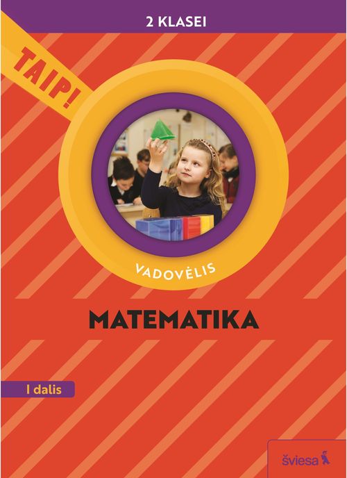 Matematika. Vadovėlis 2 klasei, 1 dalis (pagal 2022 m. BUP). Serija ...